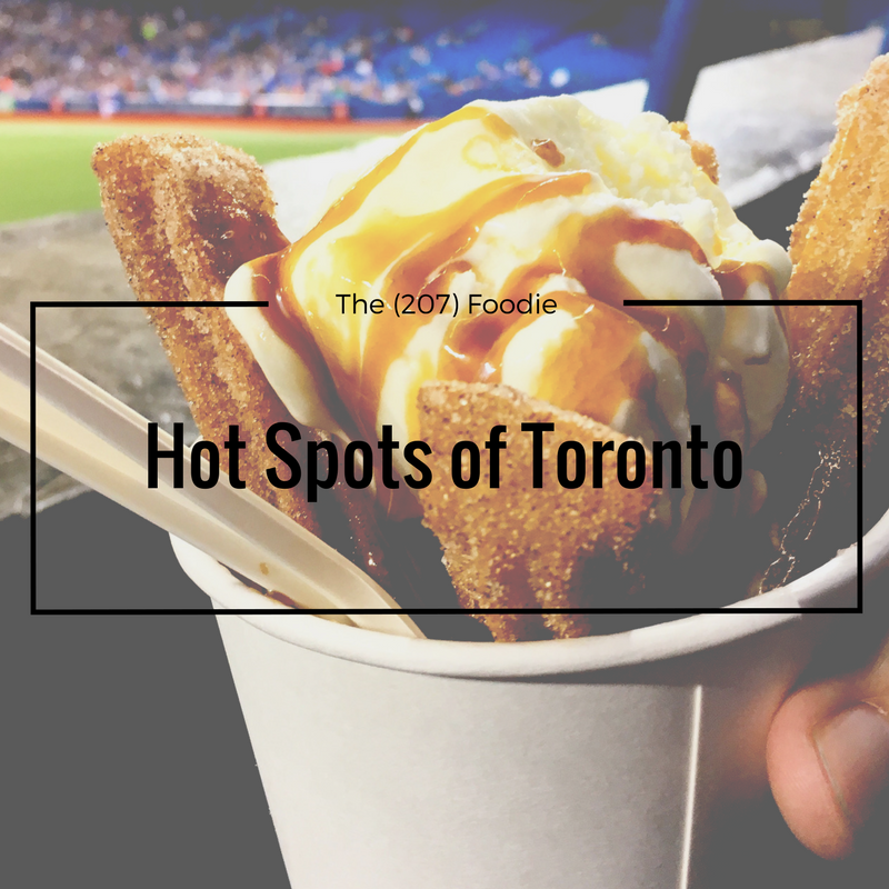 Hot Spots Of Toronto: A Guide To Canada's Favorite City | The 207 Foodie